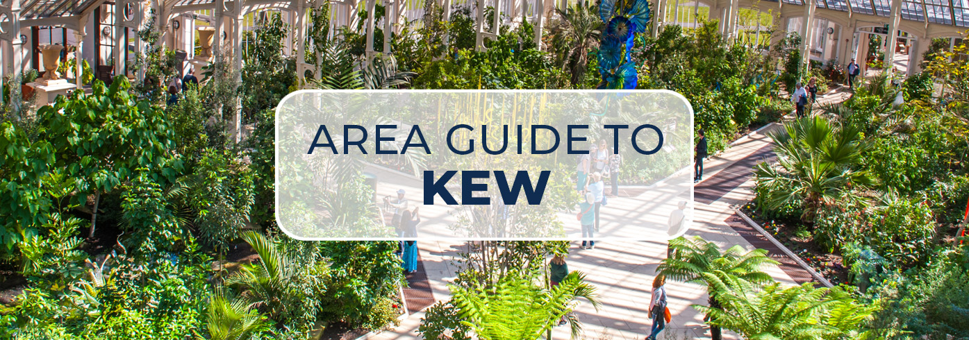 Kew Area Guide | Property Insights by Auction House London | Auction ...